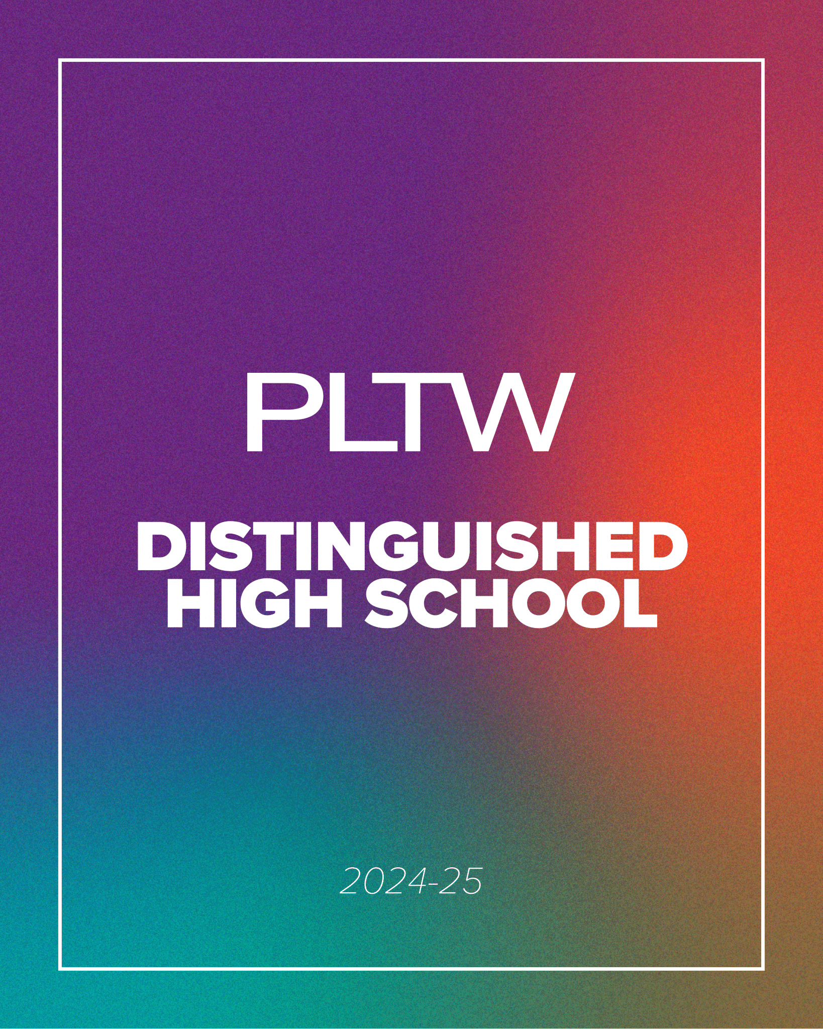 P.K. Yonge Receives National Recognition from Project Lead The Way for ...